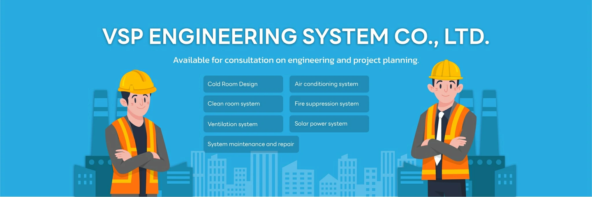 VSP Engineering Systems Co., Ltd. www.vsp-engineeringsystem.co.th วีเอส ...